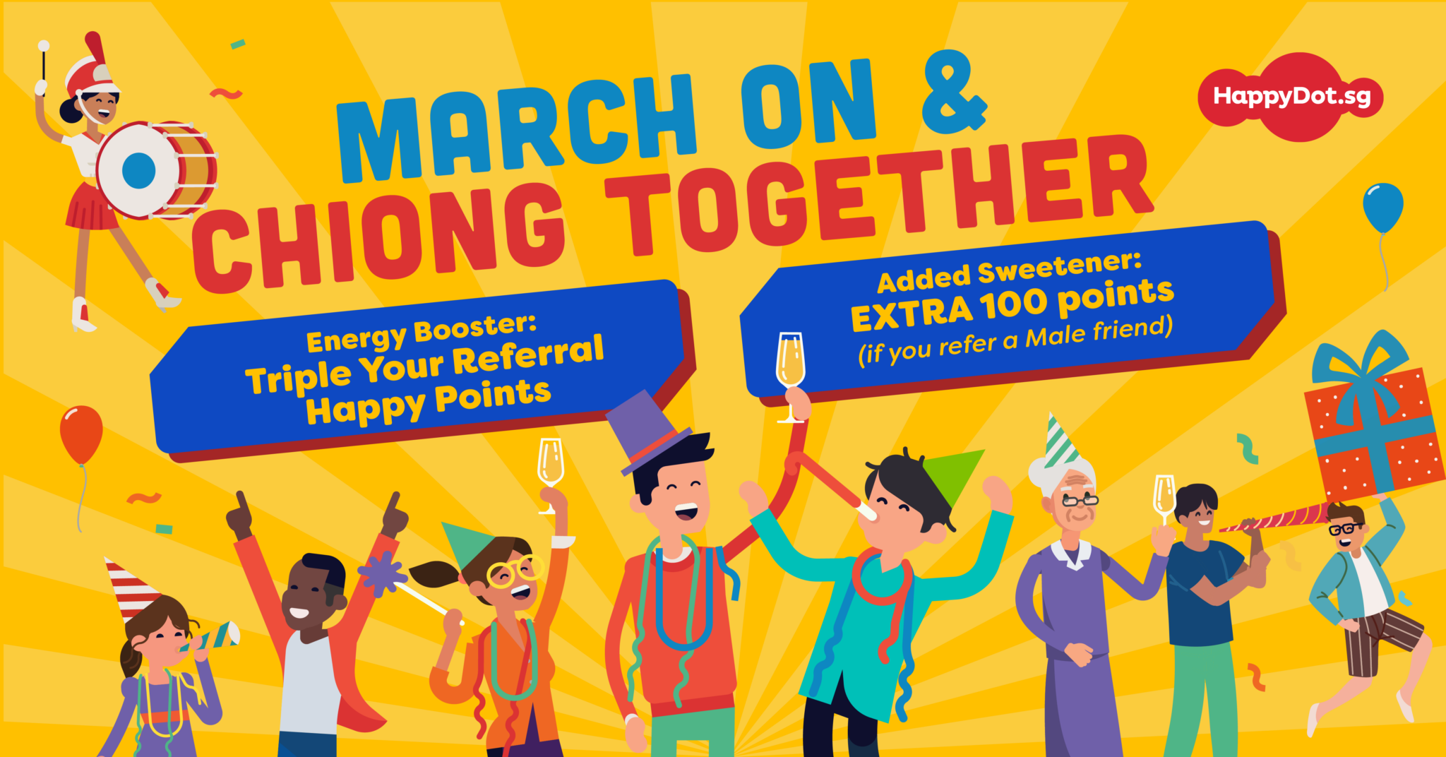Refer-A-Friend: March On & Chiong - HappyDot.sg
